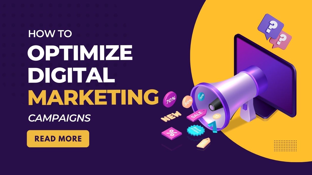 The Ultimate Guide on How to Optimize Marketing Campaigns