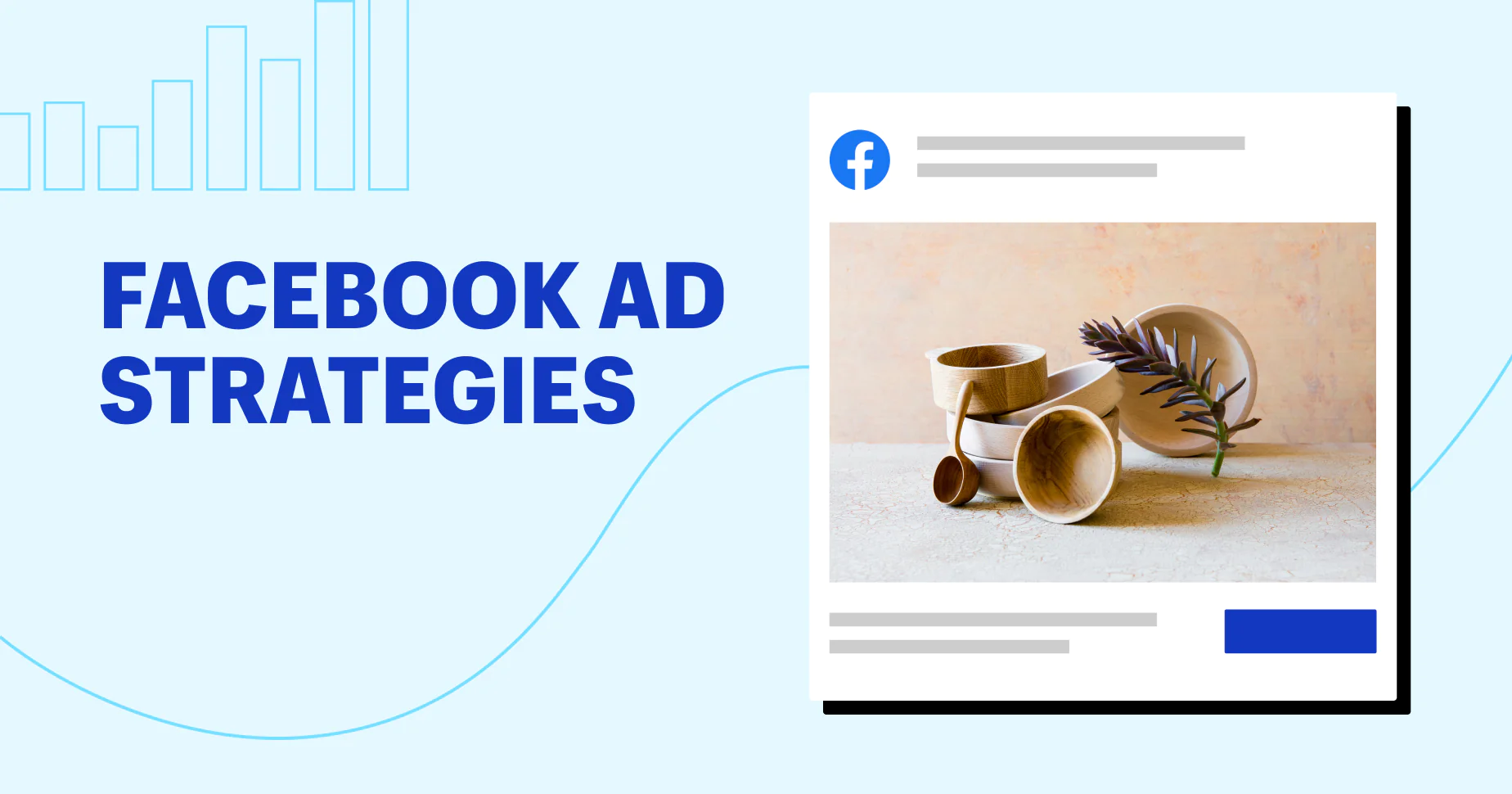 The Comprehensive Guide to Facebook Advertising Strategy